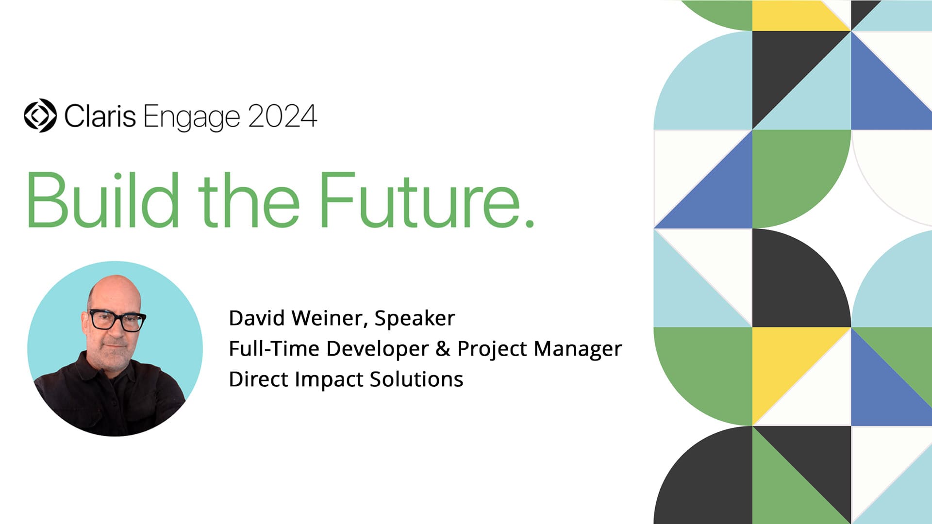 David Weiner: Speaker at Claris Engage 2024 – Direct Impact Solutions